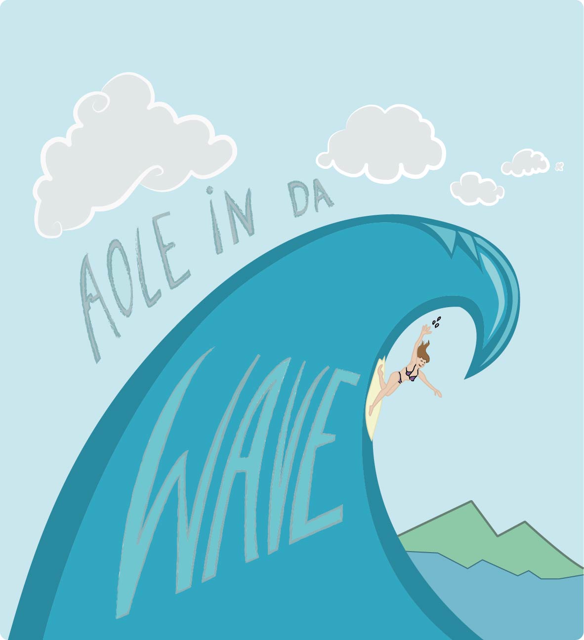 Aole in da wave | Skillshare Student Project