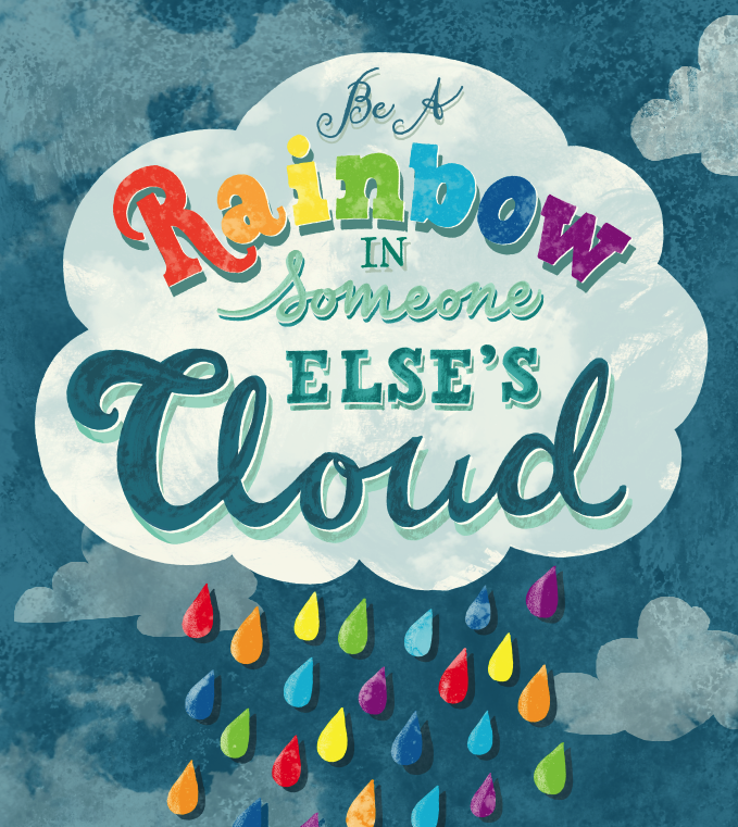 Be a Rainbow in Someone Else's Cloud | Skillshare Student Project