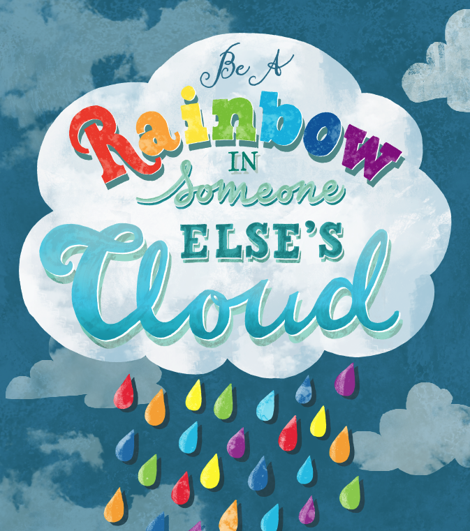 Be a Rainbow in Someone Else's Cloud | Skillshare Student Project