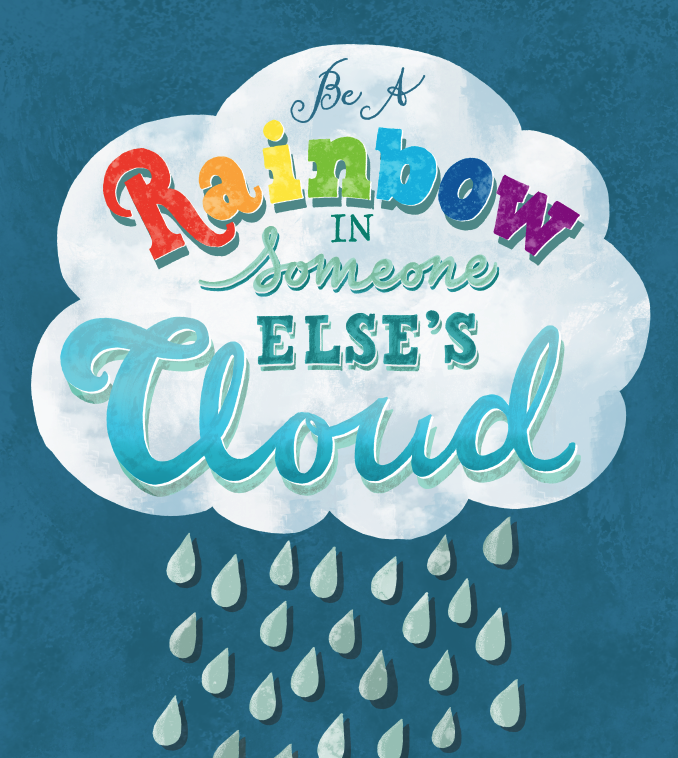 Be a Rainbow in Someone Else's Cloud | Skillshare Student Project