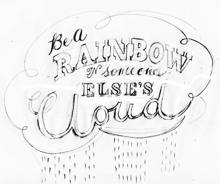 Be a Rainbow in Someone Else's Cloud | Skillshare Student Project