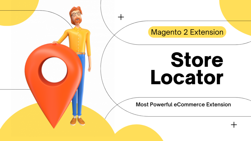 Improve Shopping Experience with Magento 2 Store Locator - Revision ...