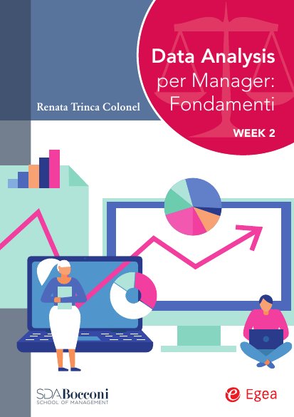 Data Analysis per Manager - Fondamenti - Week 2