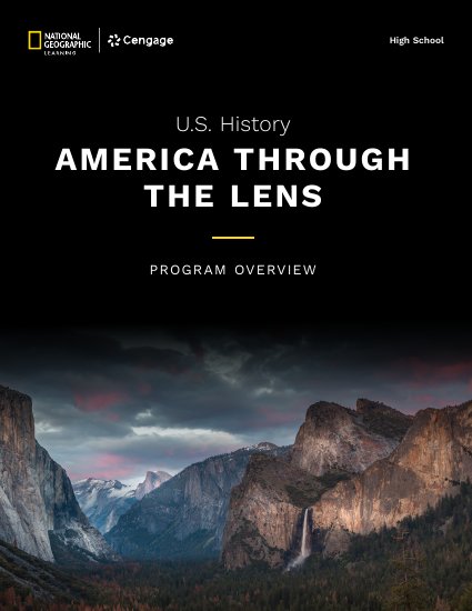 National Geographic US History American Through the Lens Program Overview