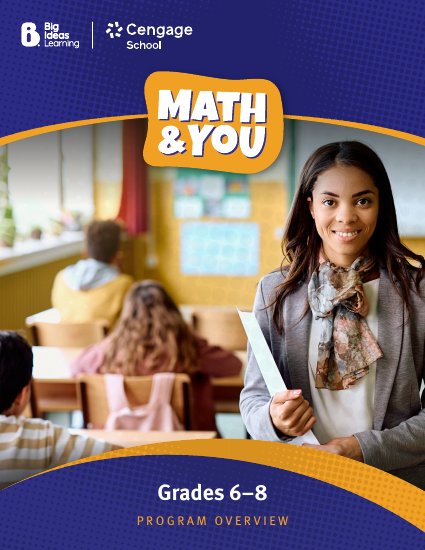 Big Ideas Learning Math and You 6 through 8