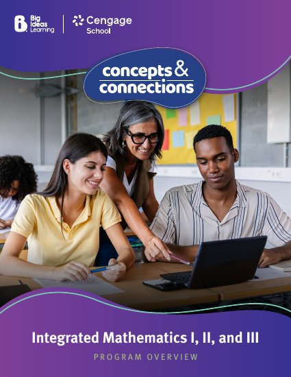 Big Ideas Learning Integrated Math Program Overview