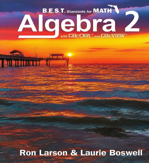 Big Ideas Learning BEST Standards for Math Algebra 2