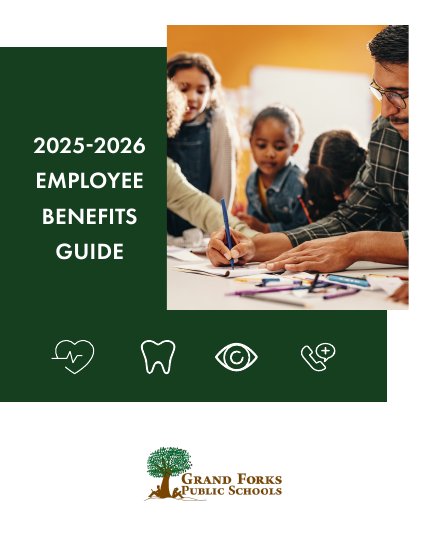Grand Forks Public Schools 2025-2026 Benefit Guide