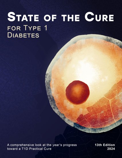 State of the Cure for Type 1 Diabetes