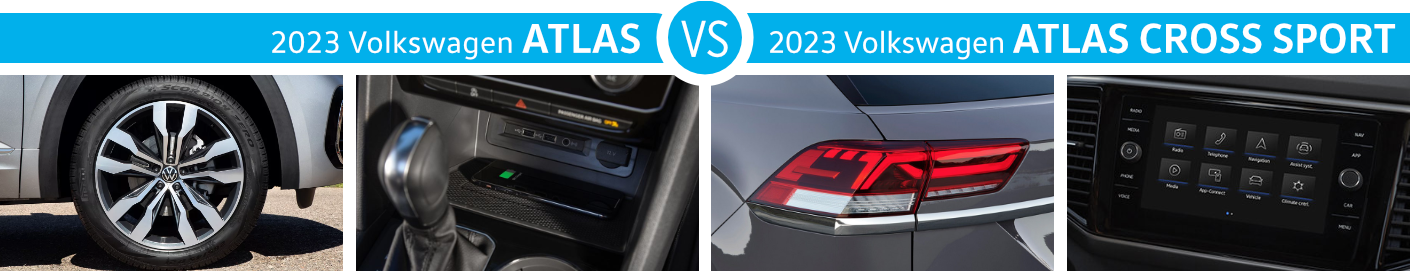 Compare the 2023 Volkswagen Atlas & 2023 Volkswagen Atlas Cross Sport