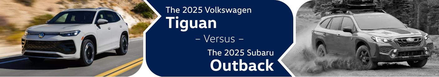 2025 Volkswagen Tiguan vs. Subaru Outback | Compare in Columbus, OH