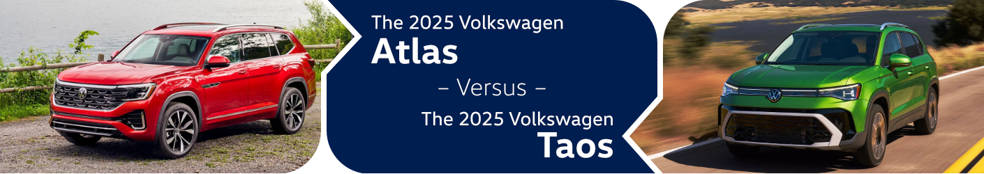 2025 Volkswagen Atlas vs Taos: Comparison at Byers Volkswagen in OH