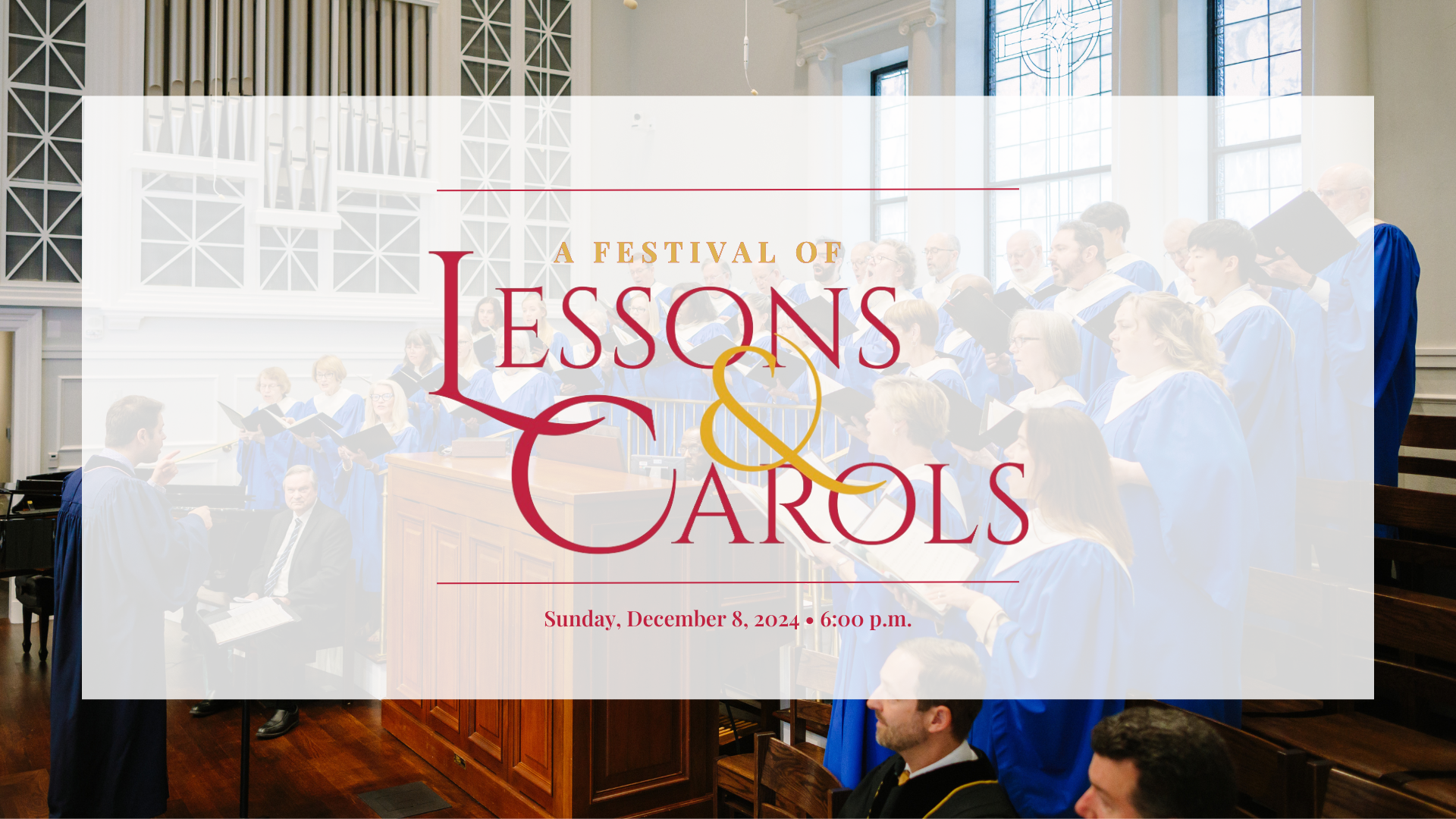 A Festival of Lessons and Carols - Fourth Presbyterian Church