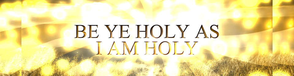 Be Holy, Part 4 - Eastern Gate Baptist Church