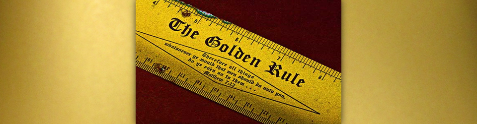 The Golden Rule - Eastern Gate Baptist Church