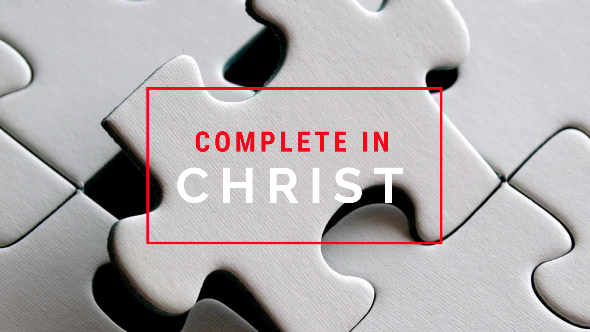 Eastern Gate Baptist Church - Complete in Christ