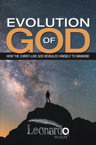 EVOLUTION OF GOD By Leonardo Wolfe