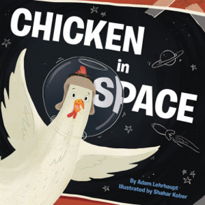The Horn Book | Review of Chicken in Space