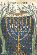 The Menorah: From the Bible to Modern Israel | Library Journal