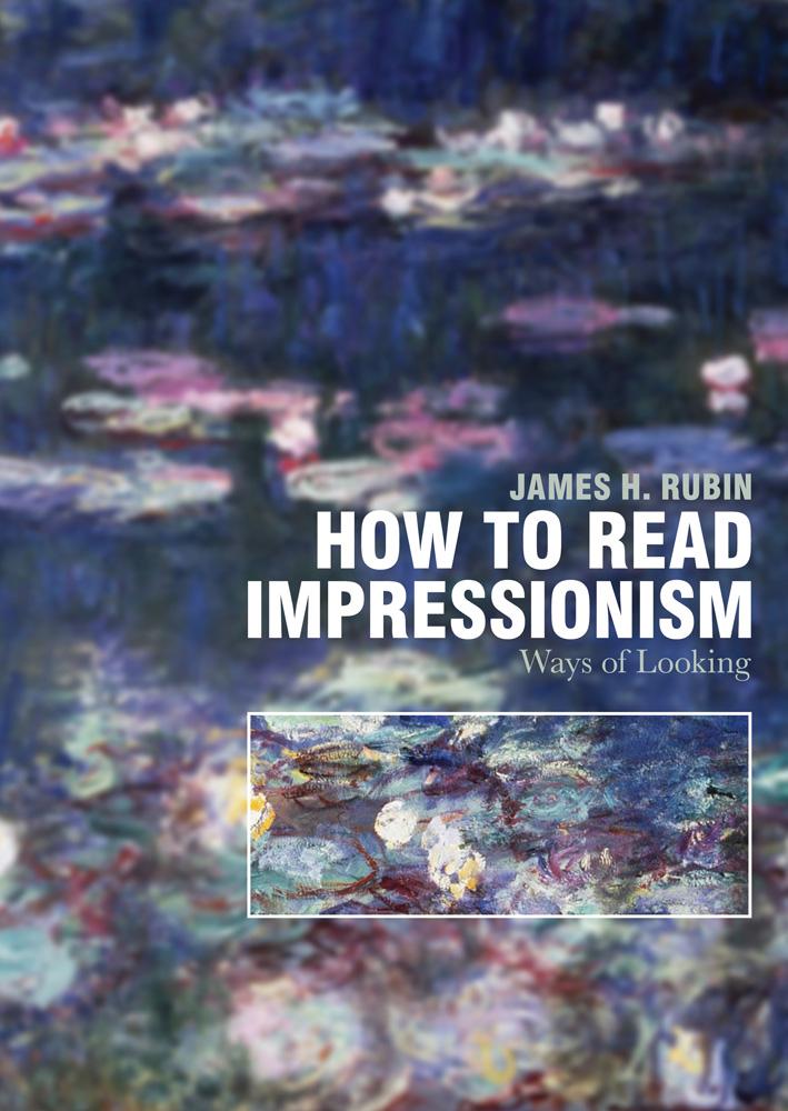 How To Read Impressionism: Ways of Looking | Library Journal