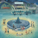 Summer Moonlight Concert | School Library Journal