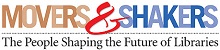 Innovation in Teen Services Deserves the Movers & Shakers Spotlight | School Library Journal