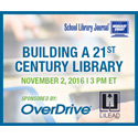 Building a 21st Century Library | School Library Journal