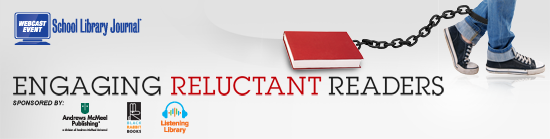Engaging Reluctant Middle Grade Readers | School Library Journal