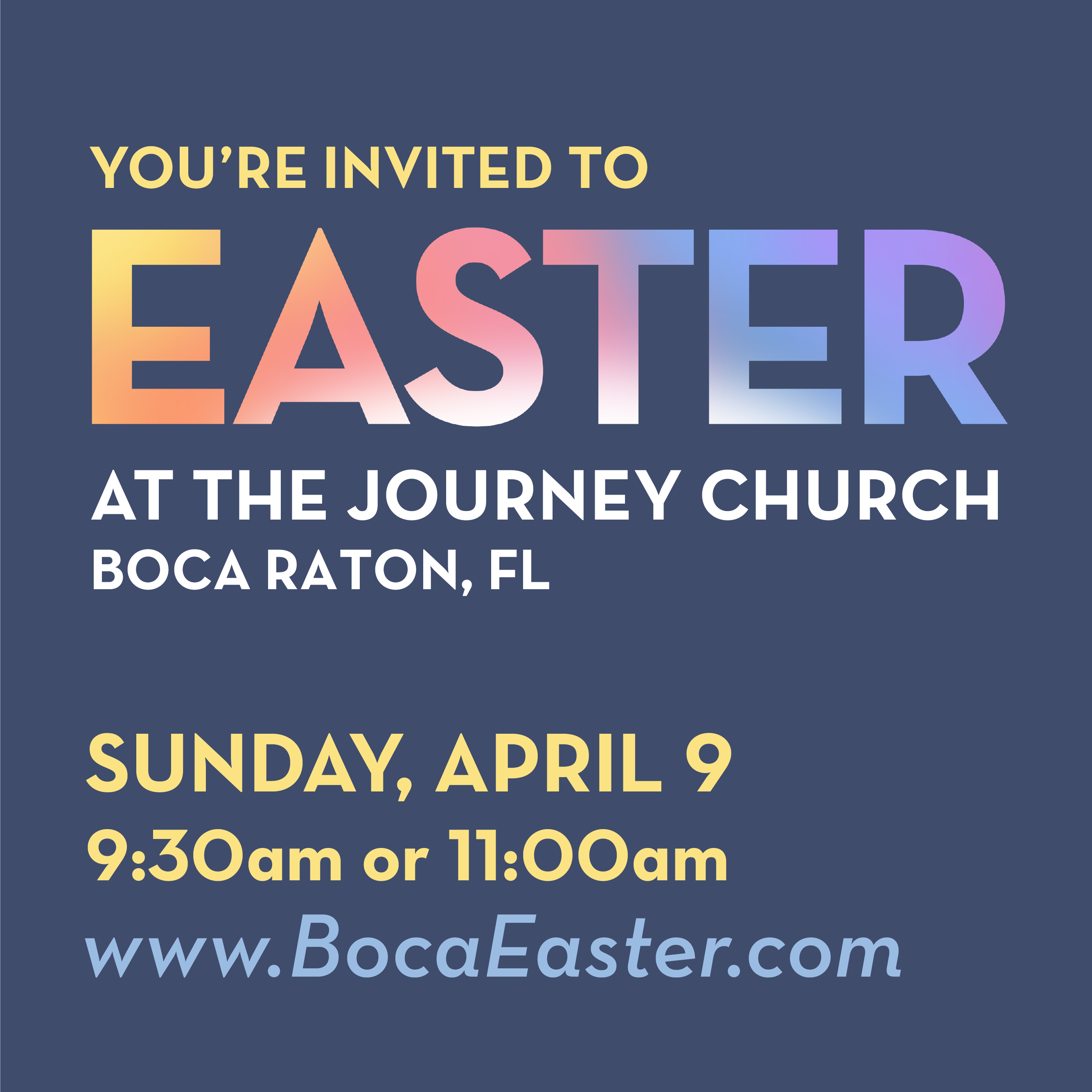 Invite your friends to Easter at The Journey Church