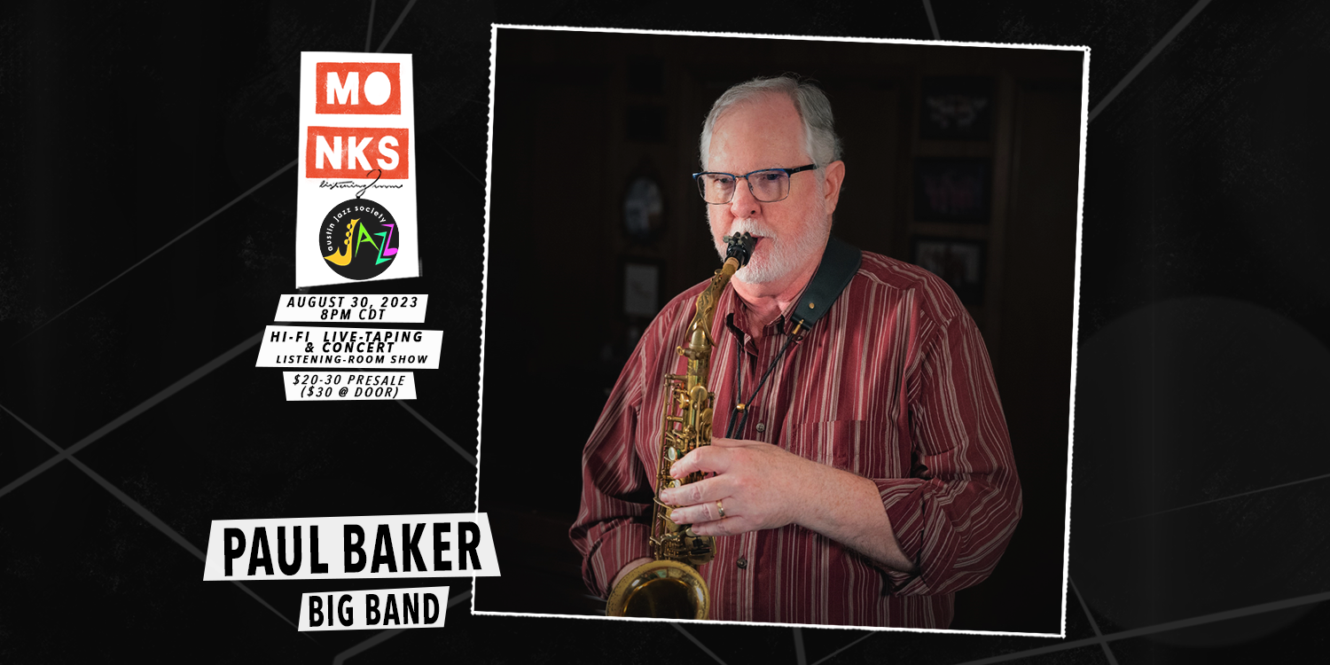 Midweek @ Monks presents Paul Baker's All Star Big Band - Events ...