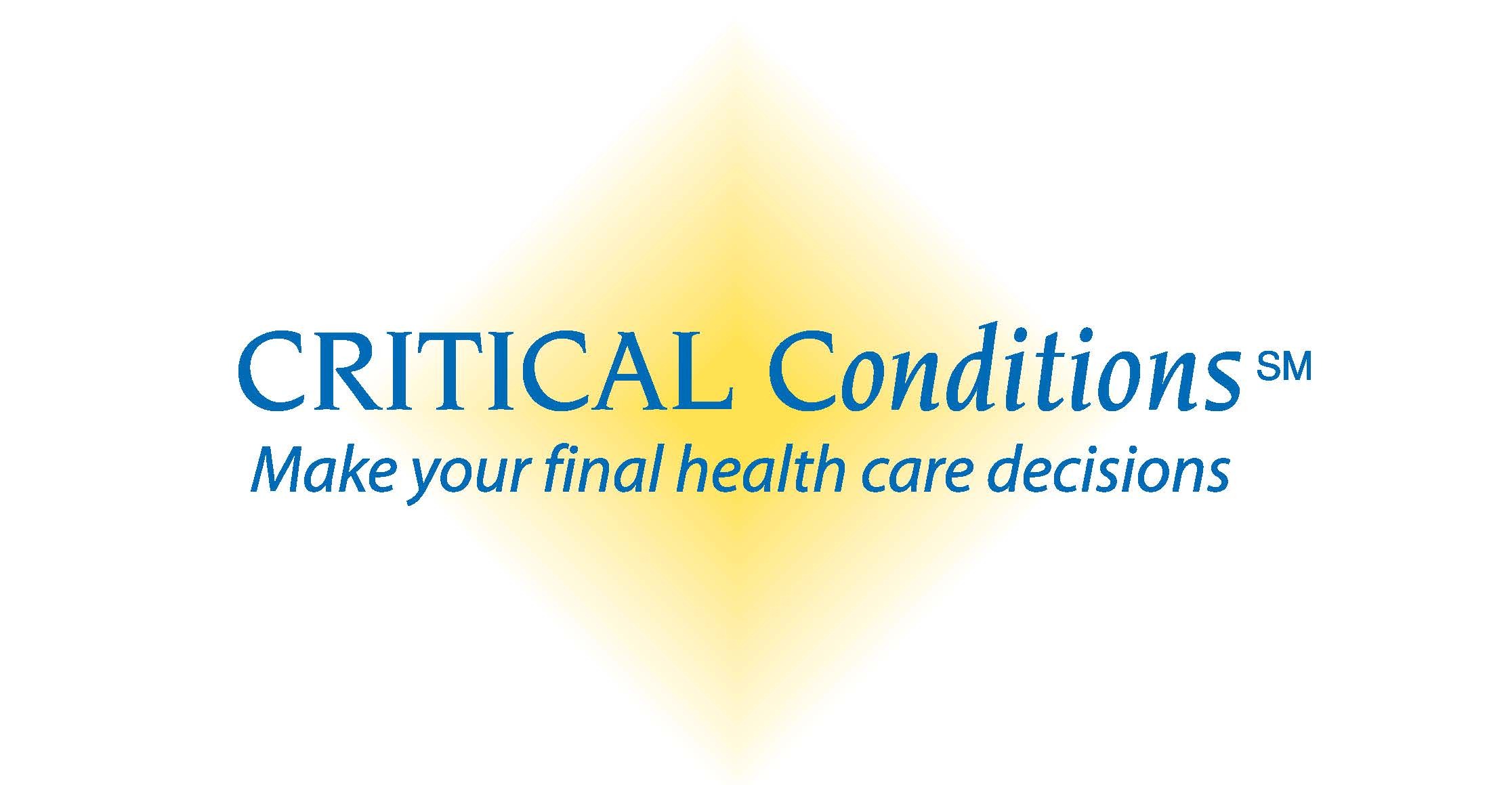 The CRITICAL Conditions ® Planning Guide