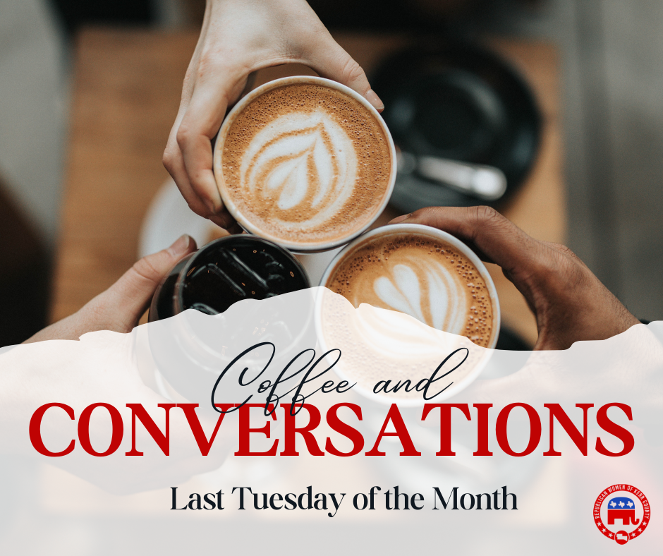 Coffee and Conversations - Events - Republican Women of Kerr County