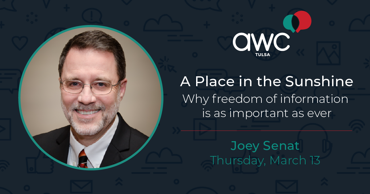 March Program: Freedom of Information Month featuring Joey Senat ...