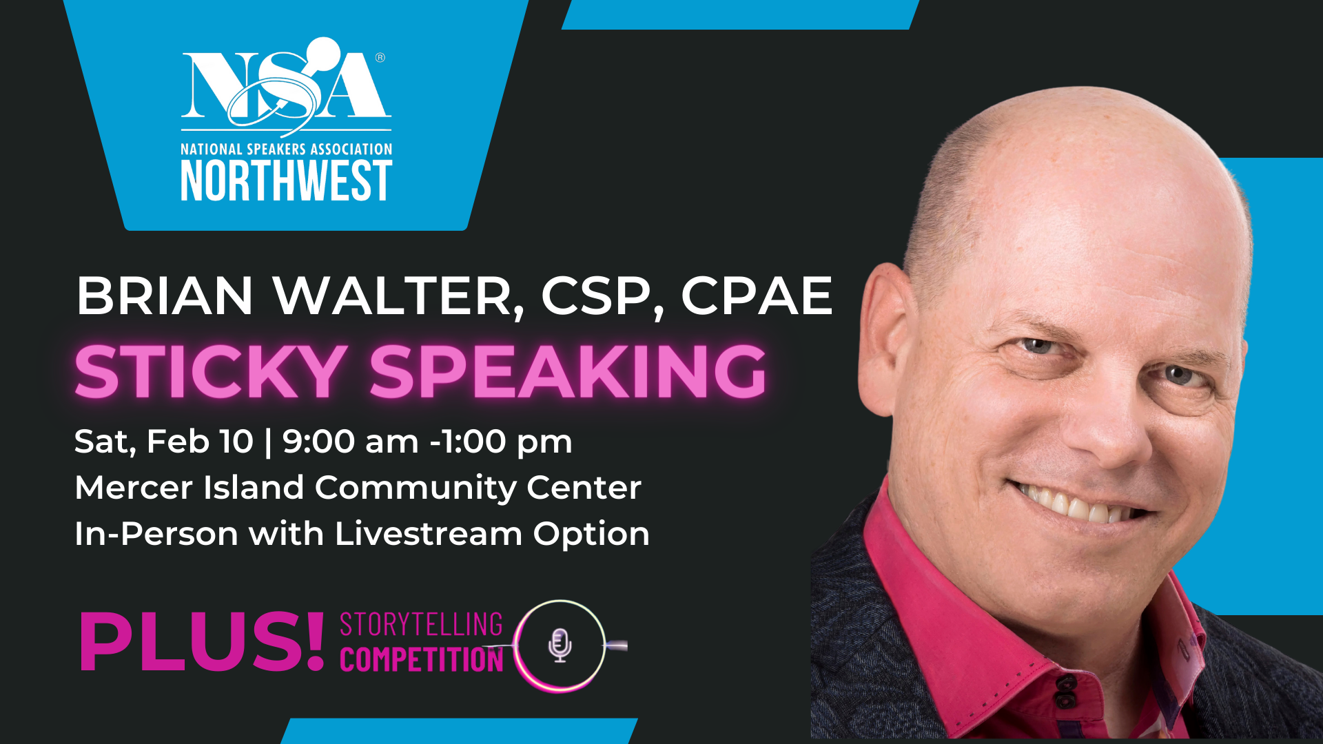 Brian Walter: Sticky Speaking + 1st Annual NSANW Storytelling ...