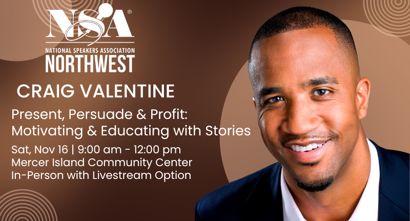 Craig Valentine: Present, Persuade + Profit - Events - NSA Northwest