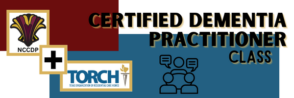 Certified Dementia Practitioner Class - Events - Texas Organization of ...