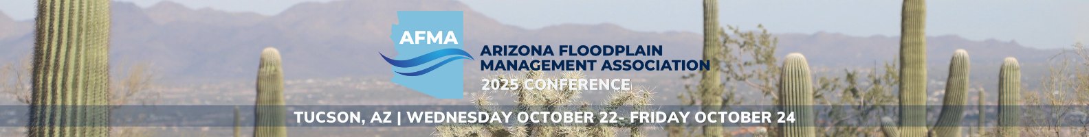 2025 AFMA Conference - Events - Arizona Floodplain Management Association