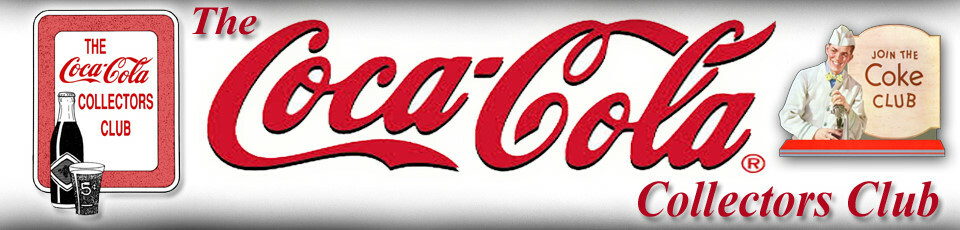 Welcome Members - The Coca-Cola Collectors Club