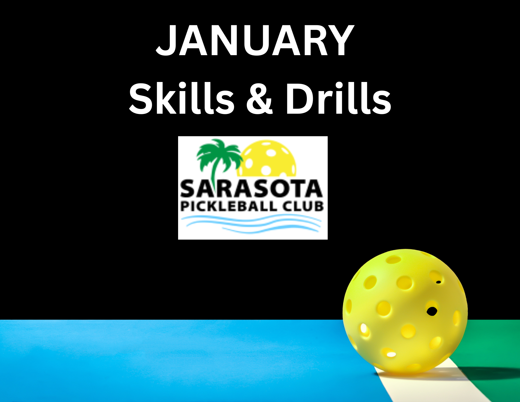 SPC Skills & Drills: Thursday - Events - Sarasota Pickleball Club