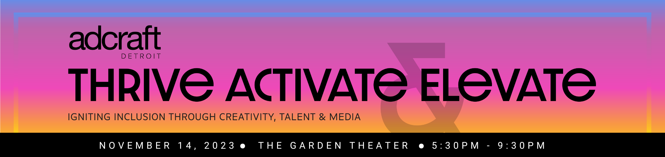 DEIB: Thrive, Activate & Elevate Agenda - Calendar - The Adcraft Club ...