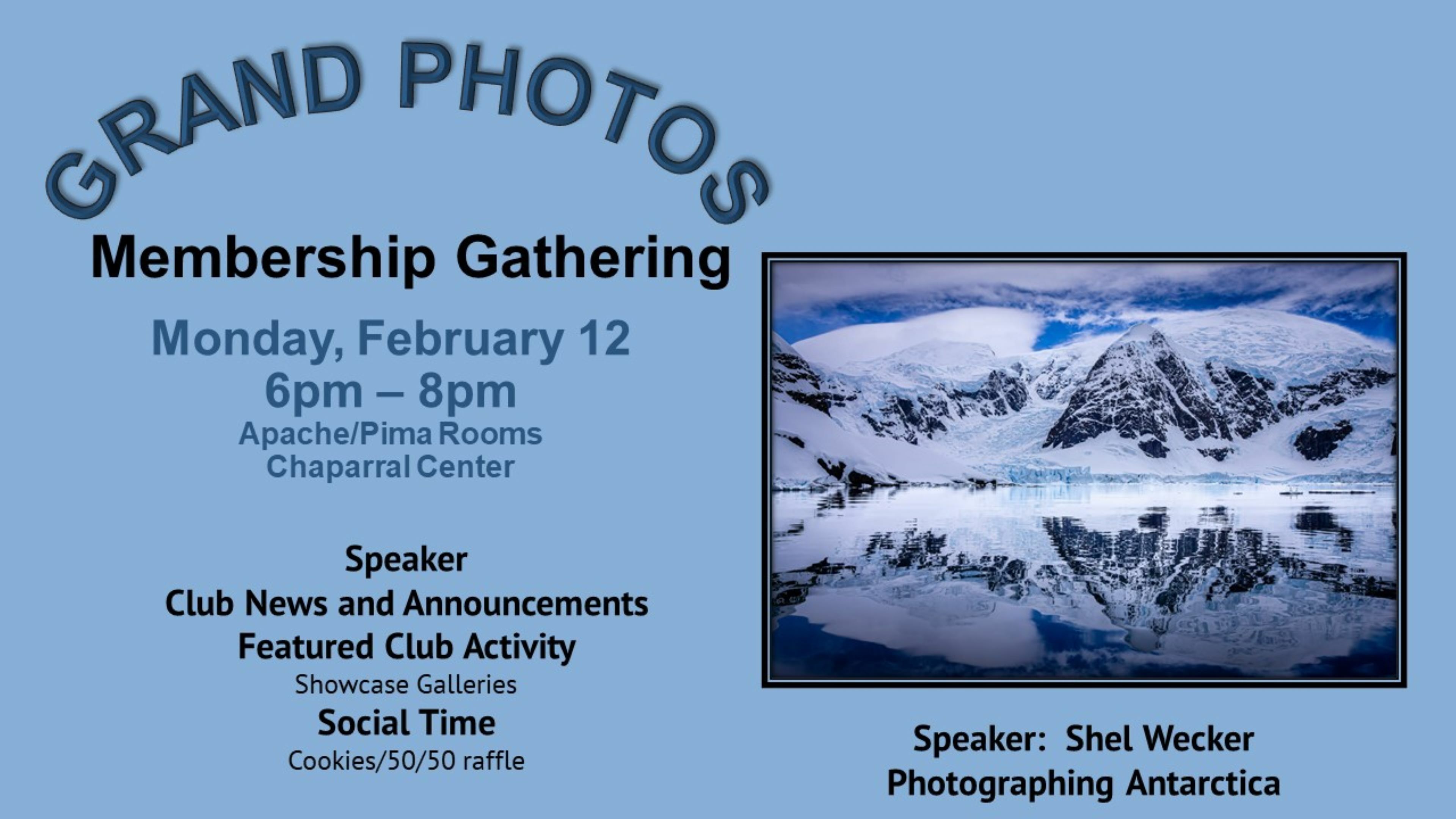 Membership Meeting - A Grand Photos Gathering - Events - Grand Photos