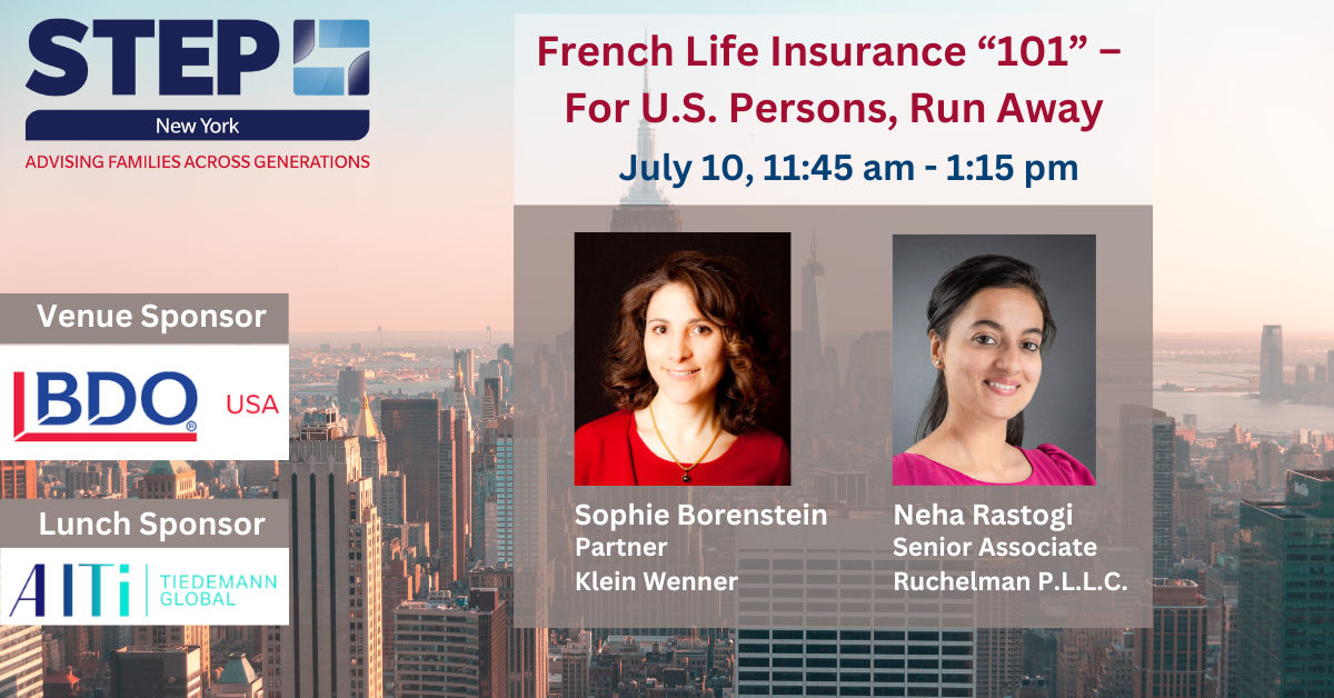 French Life Insurance “101” – For US Persons, Run Away - Events - STEP ...