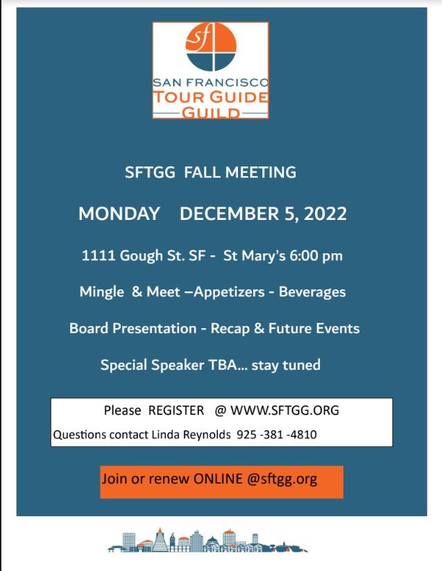 Fall General Meeting at St Mary's - Events - San Francisco Tour Guide Guild