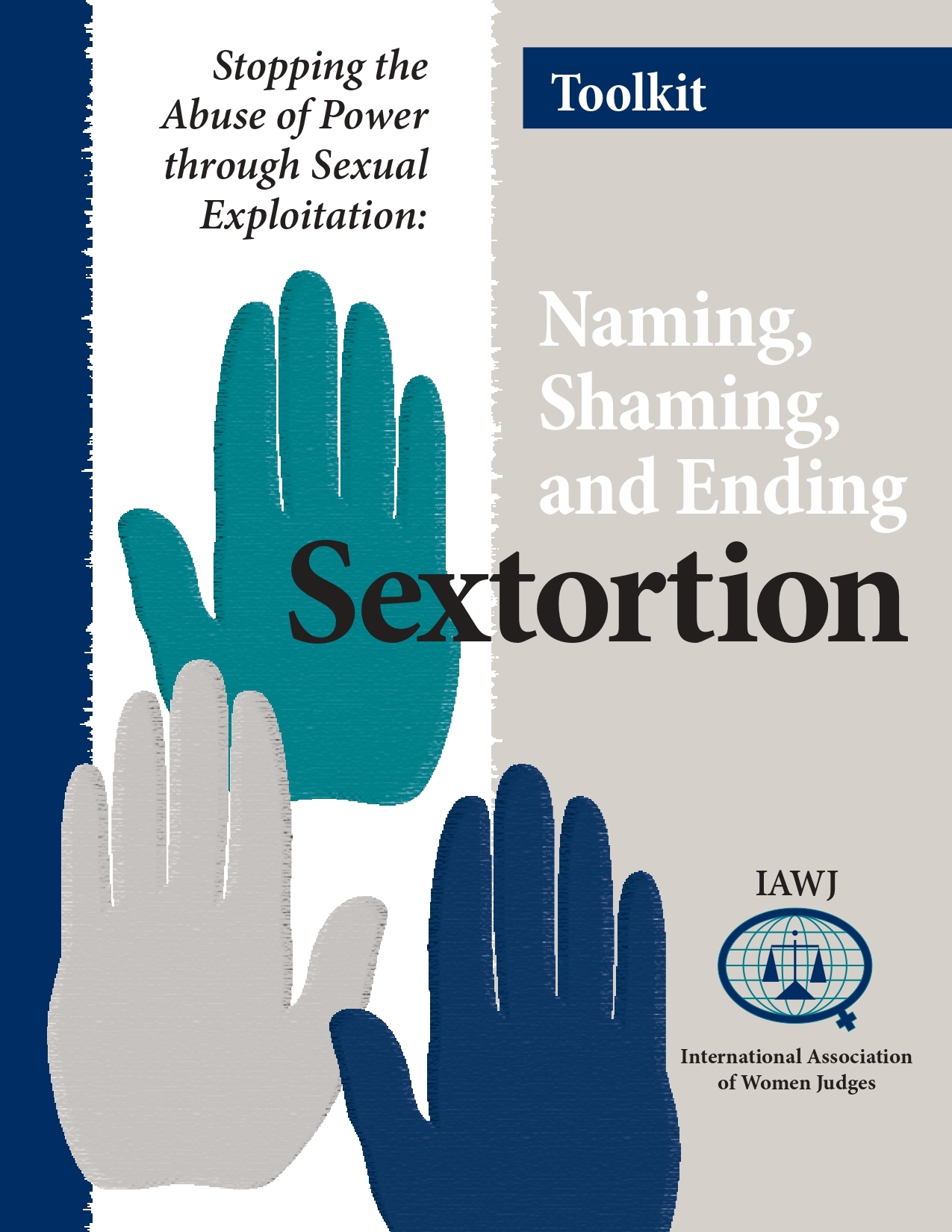 Naming, Shaming, and Ending Sextortion: A Toolkit - International ...