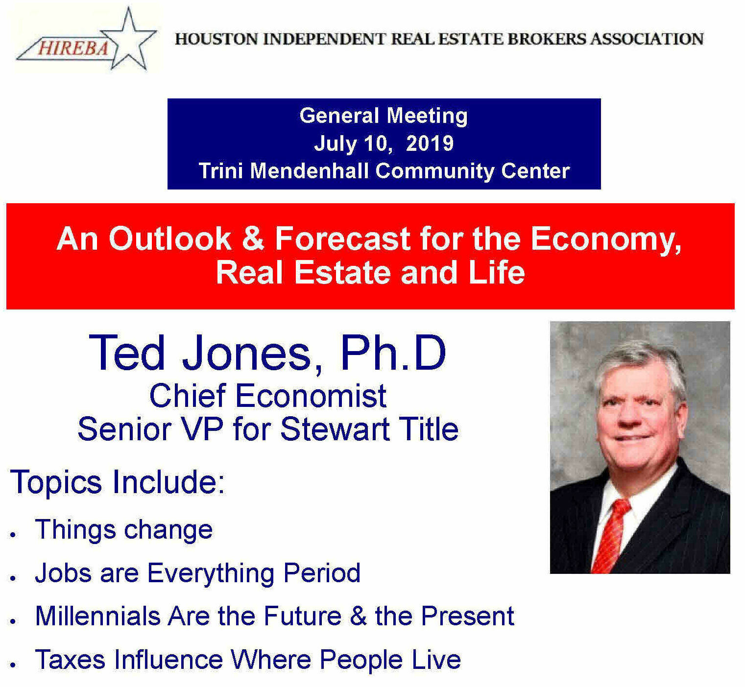 SPEAKER - Ted Jones Ph.D. – Chief Economist Stewart Title - Events - HIREBA