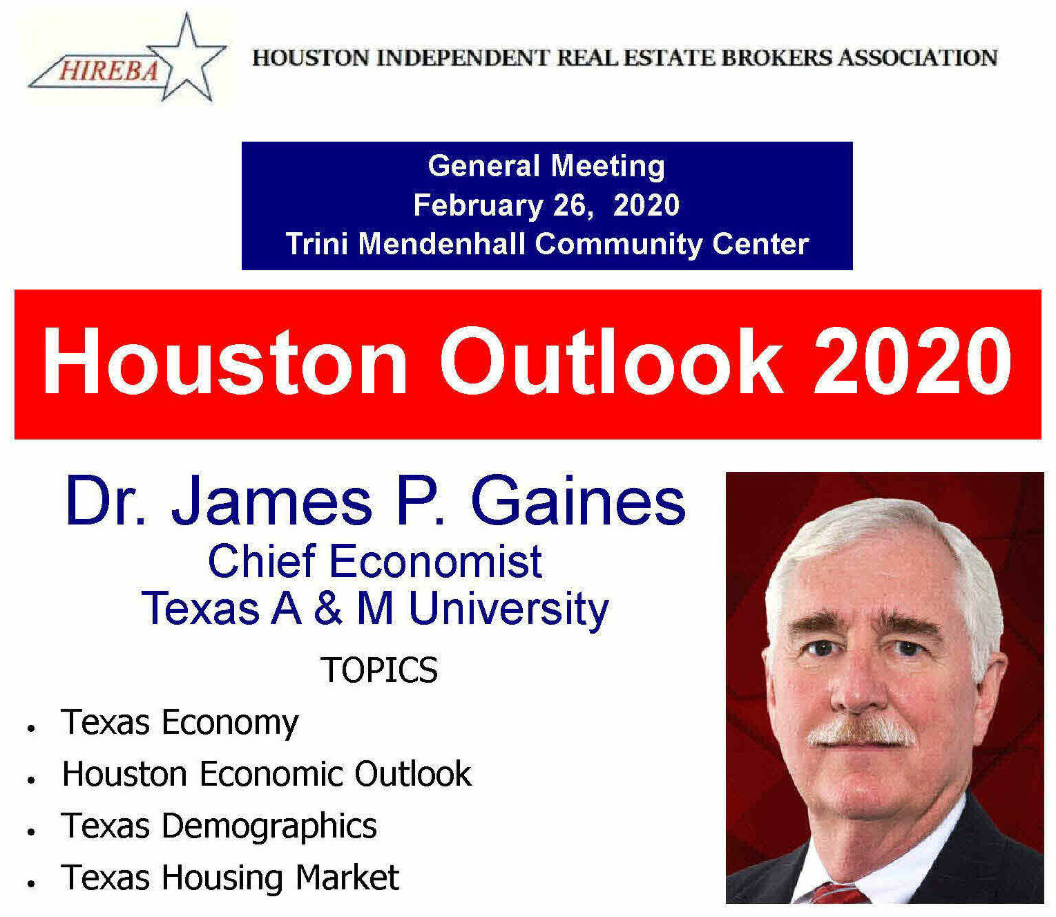 SPEAKER: Dr. James Gaines - Chief Economist Texas A&M - Events - HIREBA