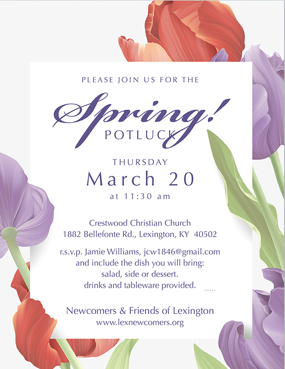Spring! Potluck on March 20 - Newcomers & Friends of Lexington