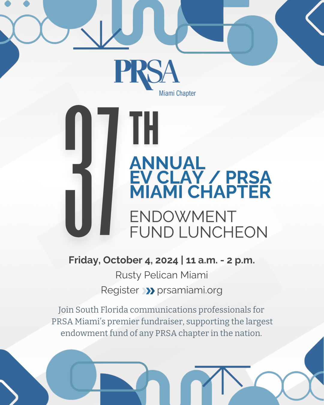 37th Annual Ev Clay/PRSA Miami Chapter Endowment Fund Luncheon - Events ...