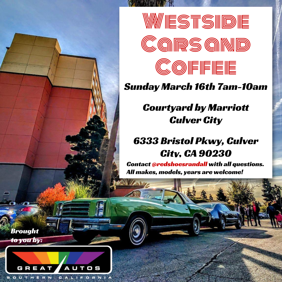 Westside Cars & Coffee at Courtyard Marriott Culver City - Events ...