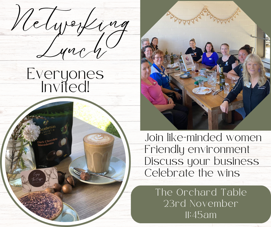 Networking Lunch - 23rd November The Orchard Table - Events - Bundaberg ...